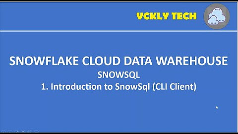 Snowflake SnowSql (CLI Client) - YouTube