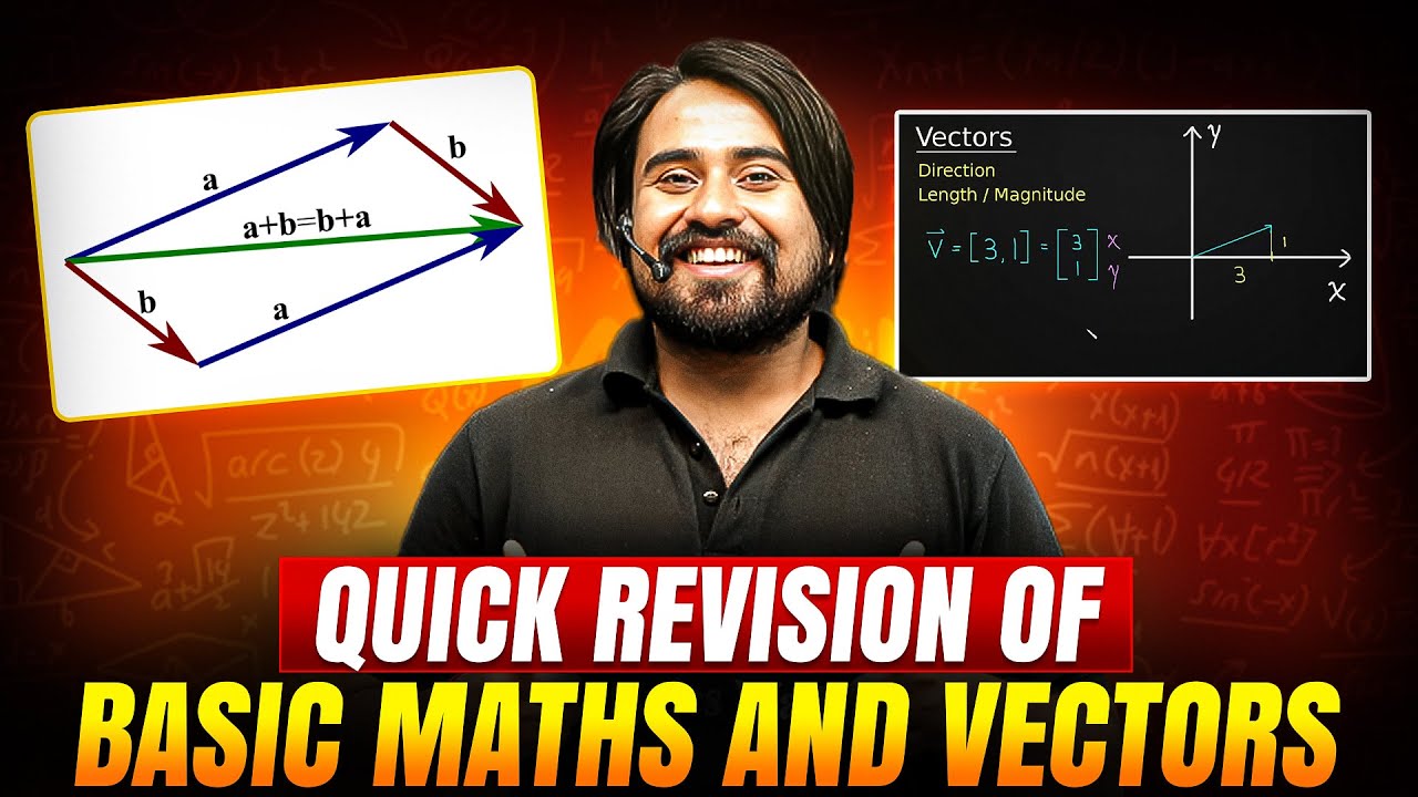 BASIC MATHS & VECTORS - Quick Revision in 18 Minutes | Class 11th ...