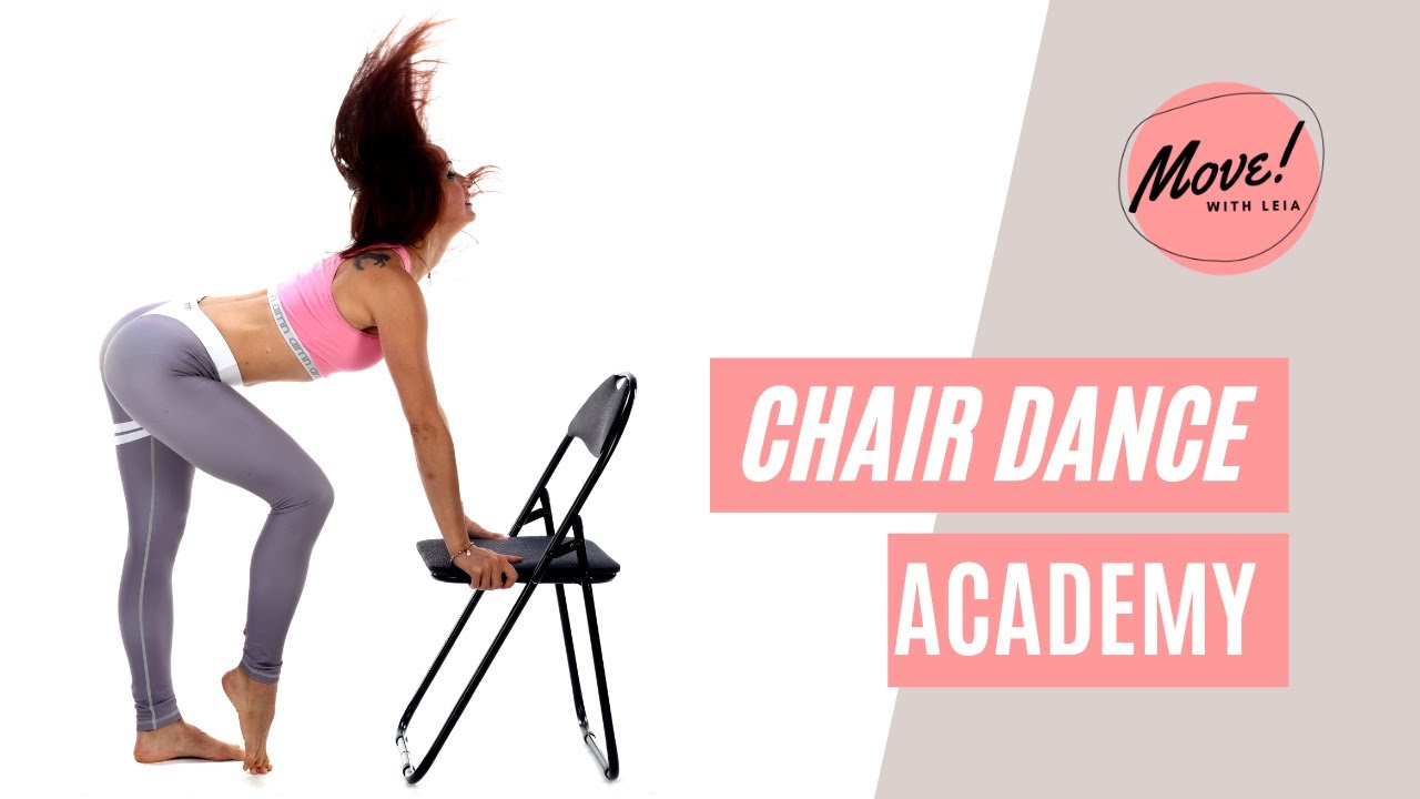 Chair Dance Academy | Chair Dancing for Beginners | Move with Leia ...