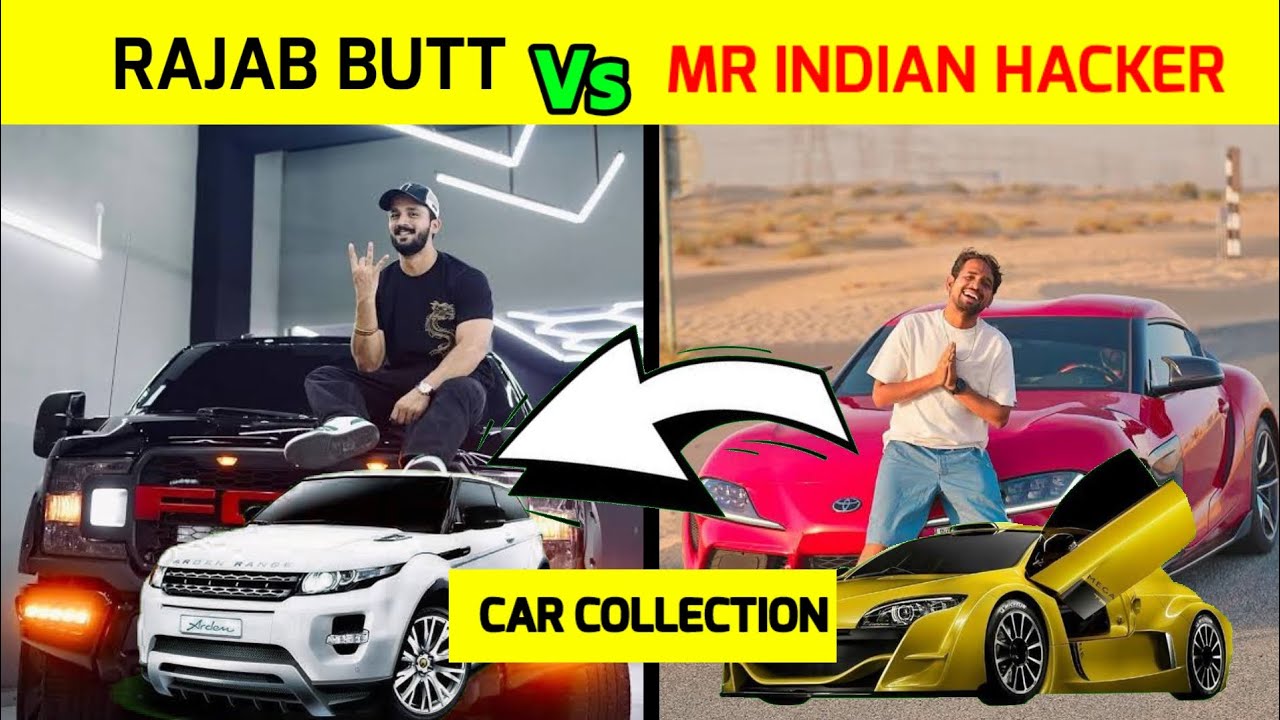 Rajab Butt Vs Mr Indian hacker Car Collection 😱😱 |Fact With Umar - YouTube