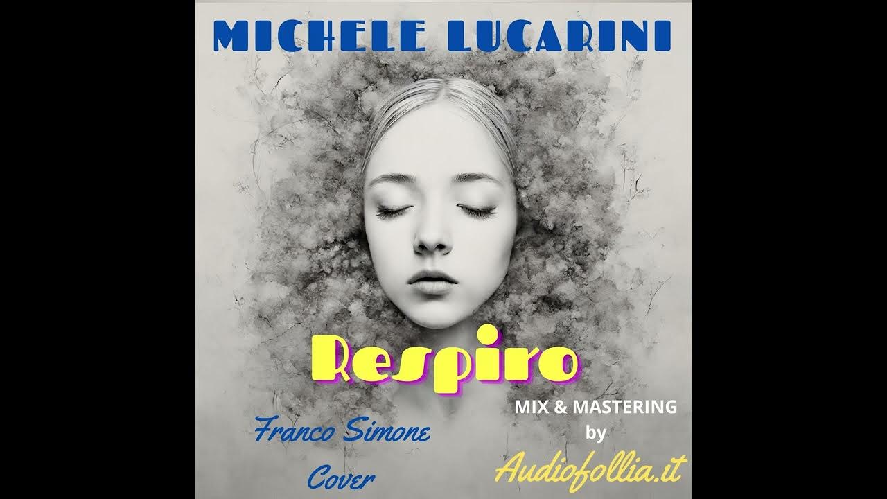 Respiro Franco Simone Cover - YouTube Respiro Franco Simone Cover - YouTube