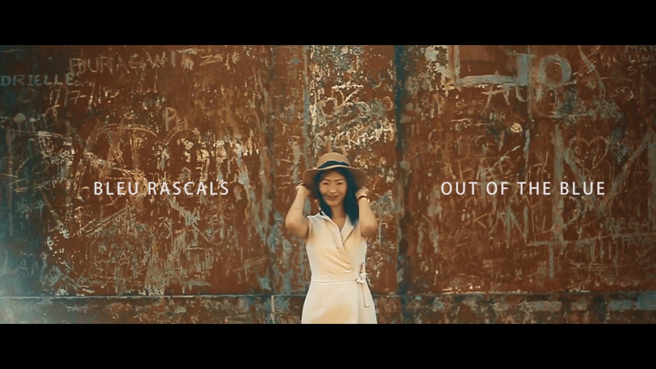 BLEU RASCALS- Out of the blue (OFFICIAL MUSIC VIDEO) by Scenario Films ...