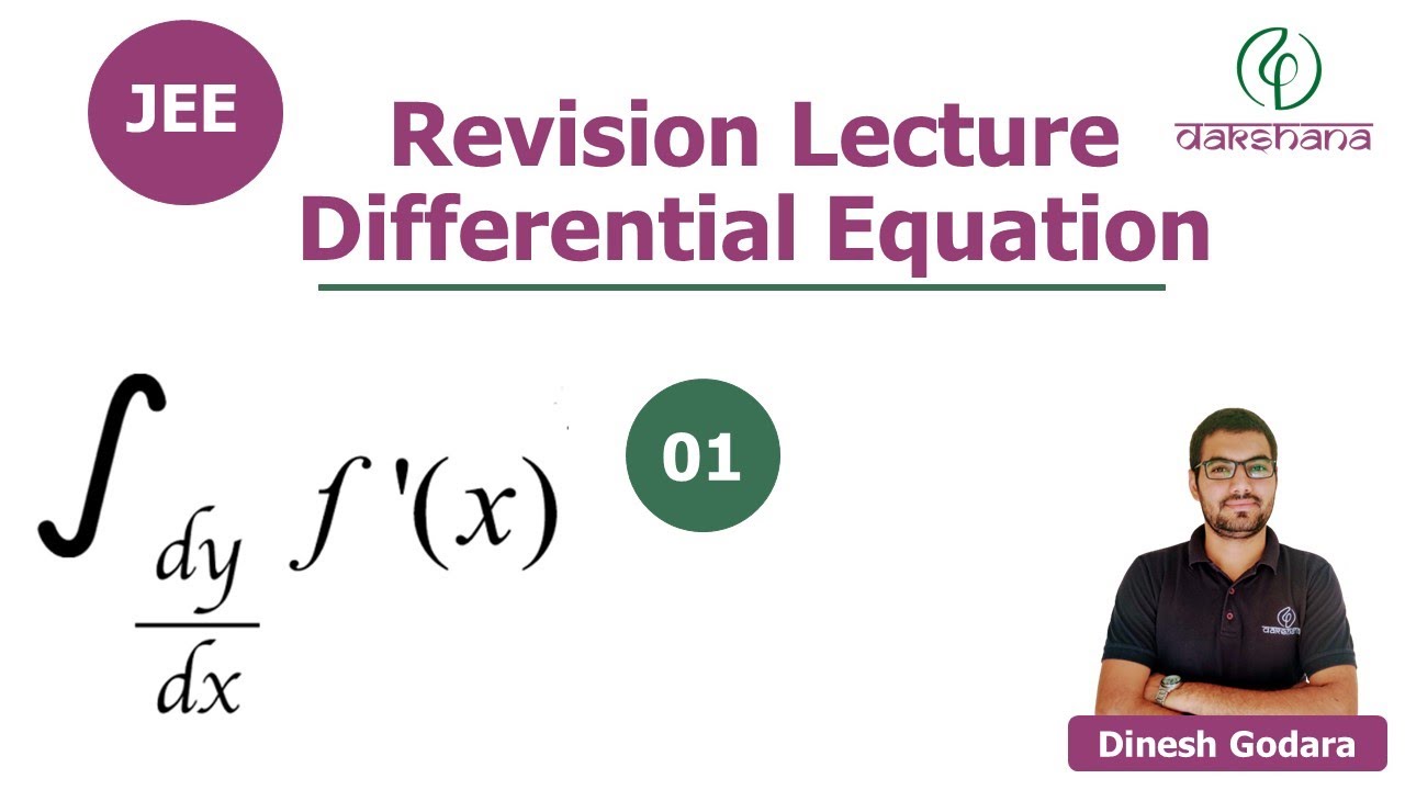 JEE | Mathematics | Differential Equation | Theory Revision Lecture ...