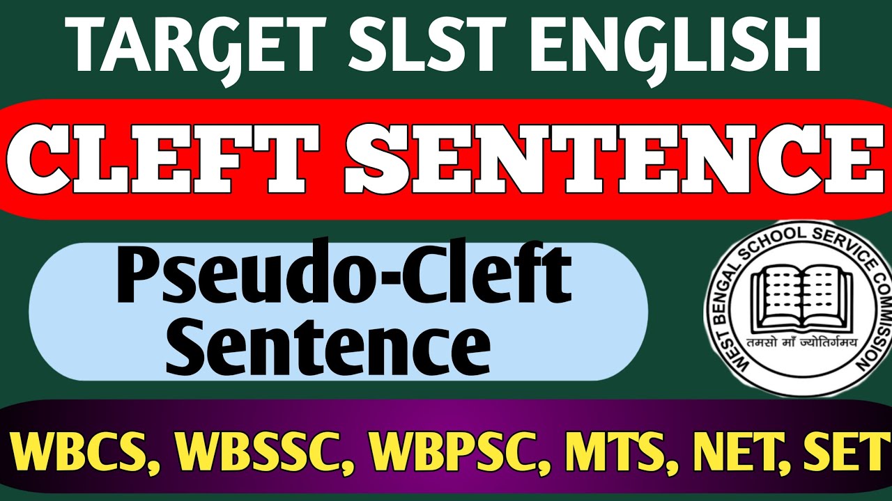 Cleft Sentences in English Grammar | SLST English Grammar I It-Cleft ...