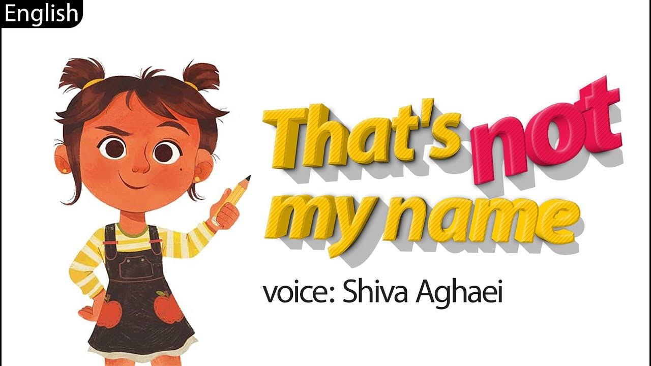 That's not my name read aloud for kids, story about confidence and self ...