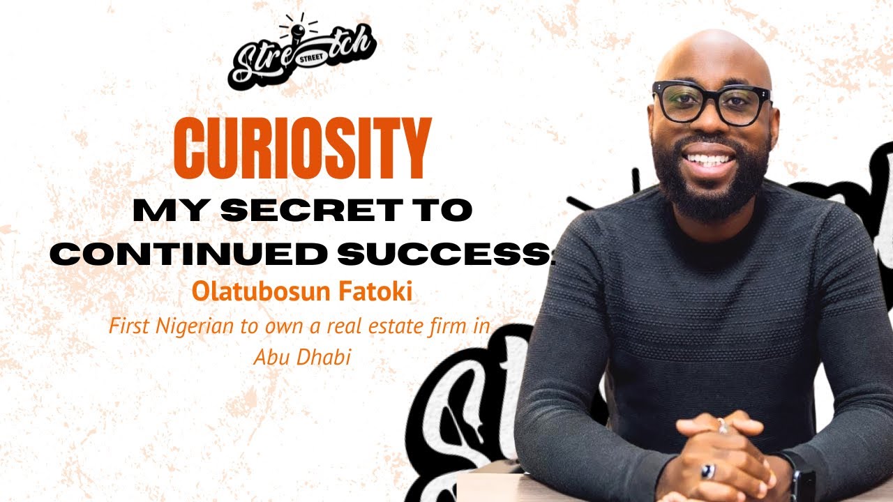 CURIOSITY - My secret to continued success with Olatubosun Fatoki - YouTube