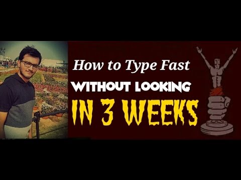 HOW TO TYPE FAST WITHOUT LOOKING AT THE KEYBOARD - YouTube