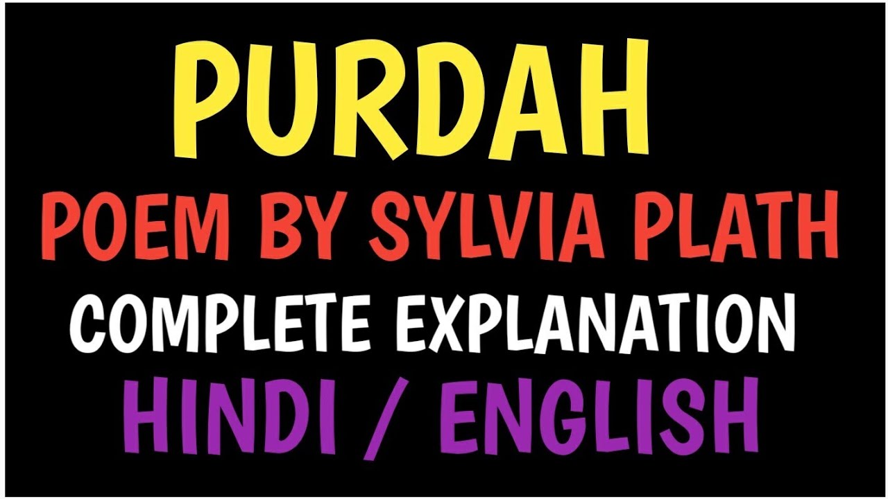 PURDAH POEM BY SYLVIA PLATH - YouTube