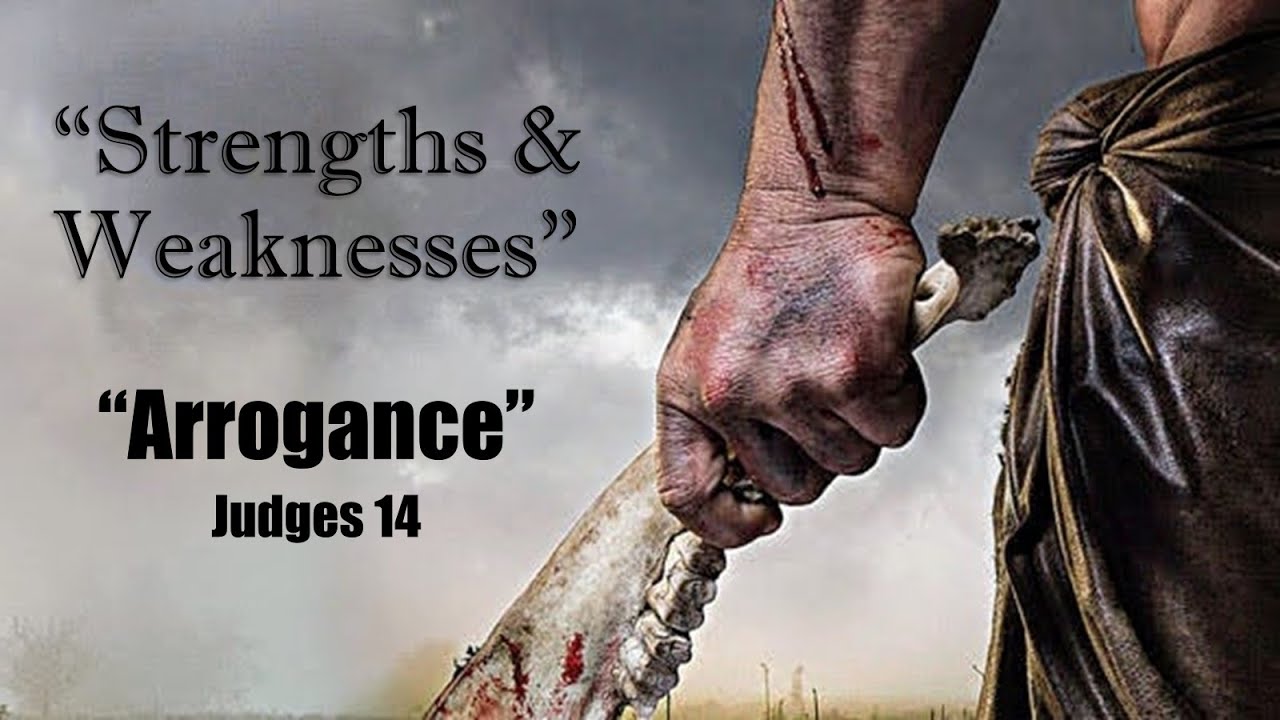 Strengths & Weaknesses 2 - Arrogance - YouTube