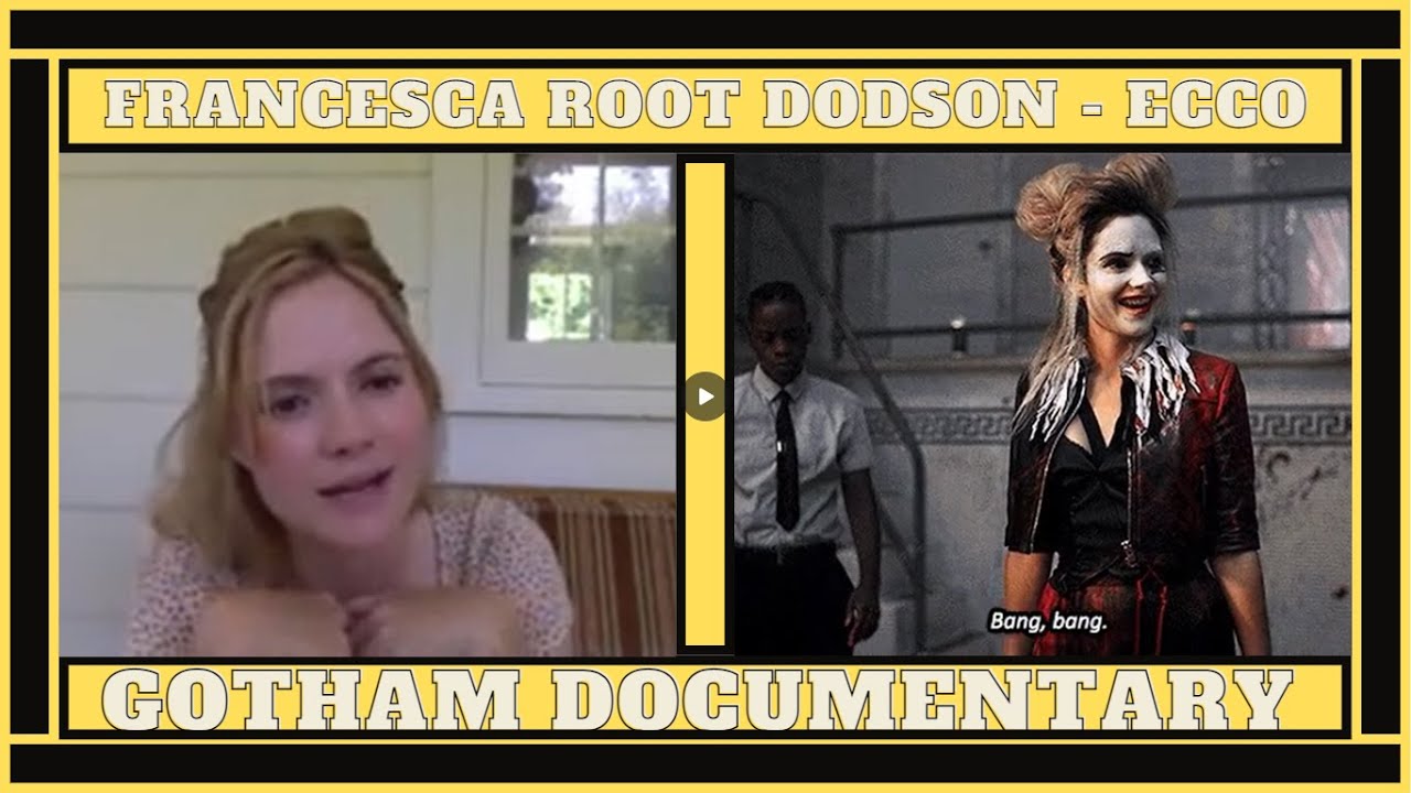 Francesca Root Dodson - Ecco - Gotham Documentary - Episode Four - YouTube