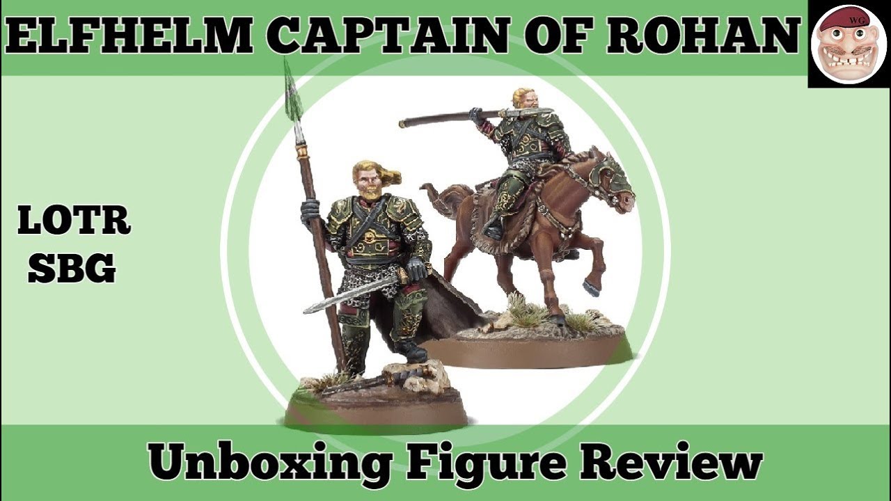LOTR SBG Elfhelm of Rohan - YouTube