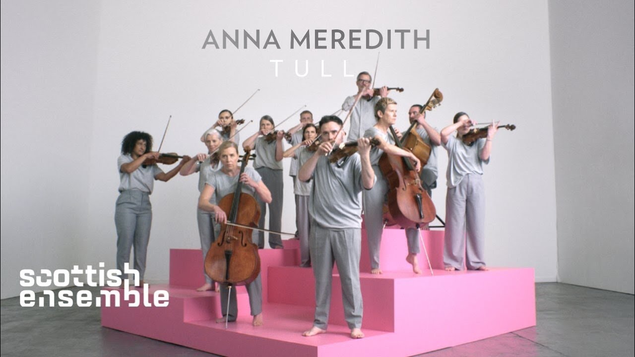 Anna Meredith: TULL | Scottish Ensemble - YouTube