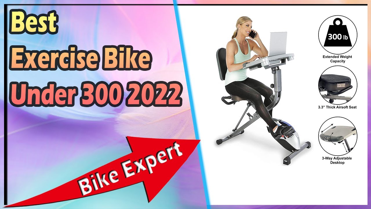 Best Exercise Bike Under 300 2022 - YouTube