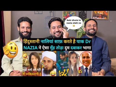 PAKISTANI Dr की धुलाई 😝 | NAZIA ELAHI KHAN | INDIAN MUSLIM GiRL ON PAK | INDIA VS PAKISTAN ...