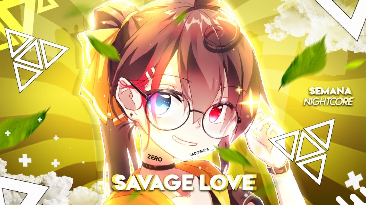 Nightcore - Savage Love (Download) - YouTube