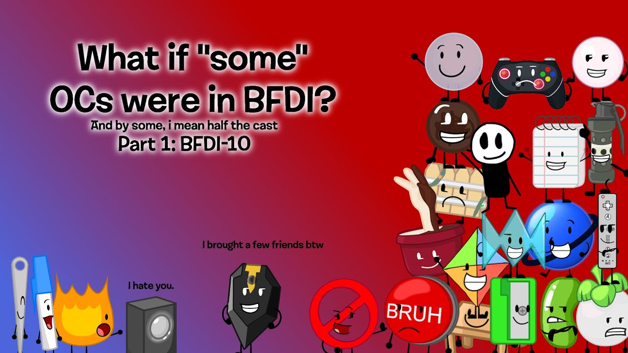 What If "some" OCS Were In BFDI? (Part 1: BFDI 1-10) - YouTube