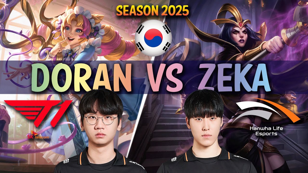 T1 Doran vs HLE Zeka - Doran GWEN vs Zeka LEBLANC Top - Patch 15.6 KR ...