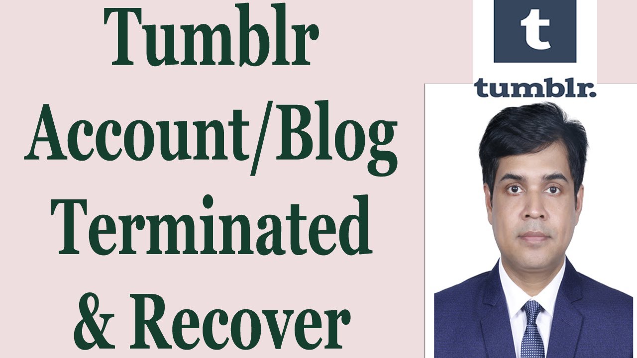 Tumblr Account/Profile/Blog Suspended/Terminated | How To Recover ...