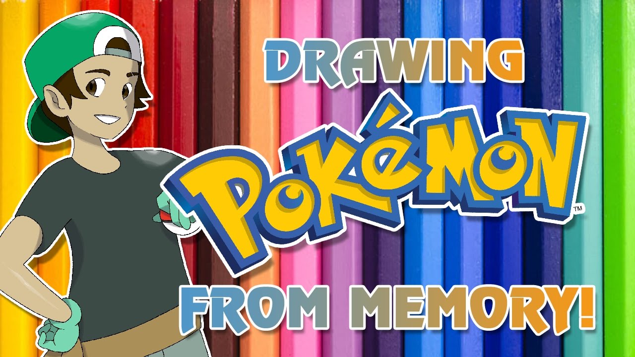 DRAWING POKEMON FROM MEMORY! / Episode One - YouTube