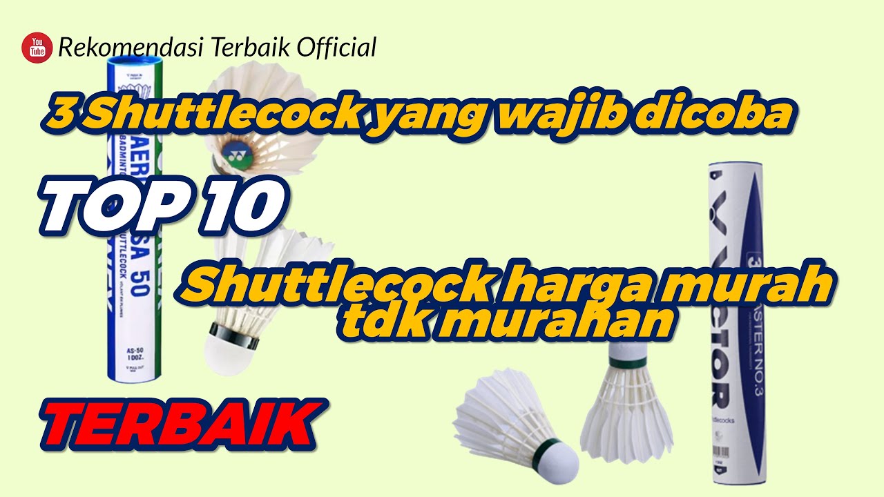 10 Rekomendasi Shuttlecock Terbaik (Terbaru 2022) - YouTube