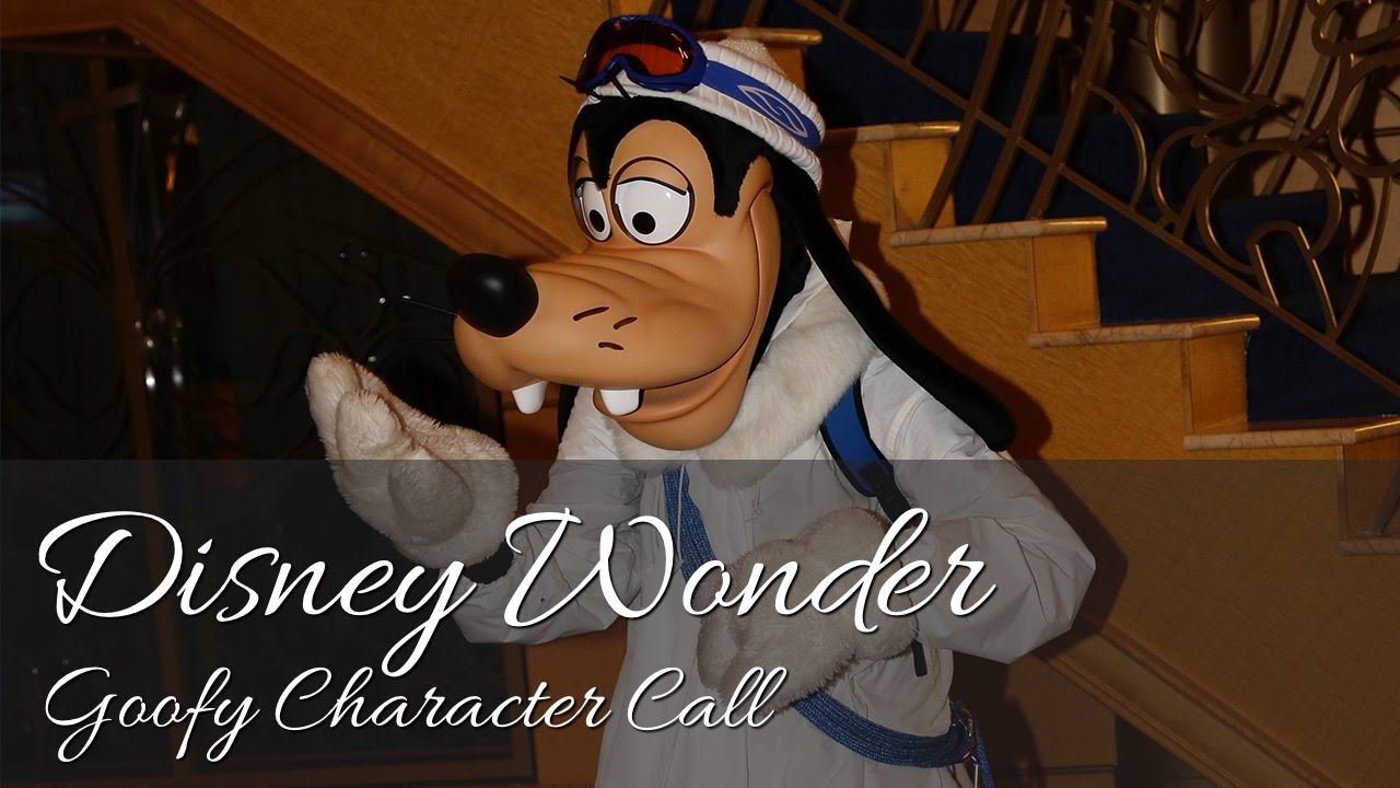 Goofy Character Call | Disney Wonder to Alaska | Disney Cruise Line ...