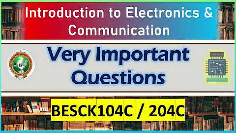 Introduction to Electronics and Communication BESCK104C BESCK204C - YouTube