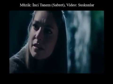 Müzik: İnci Tanem (Sabret), Video: Suskunlar, Seslendiren: M. Mehtap Türk Ak