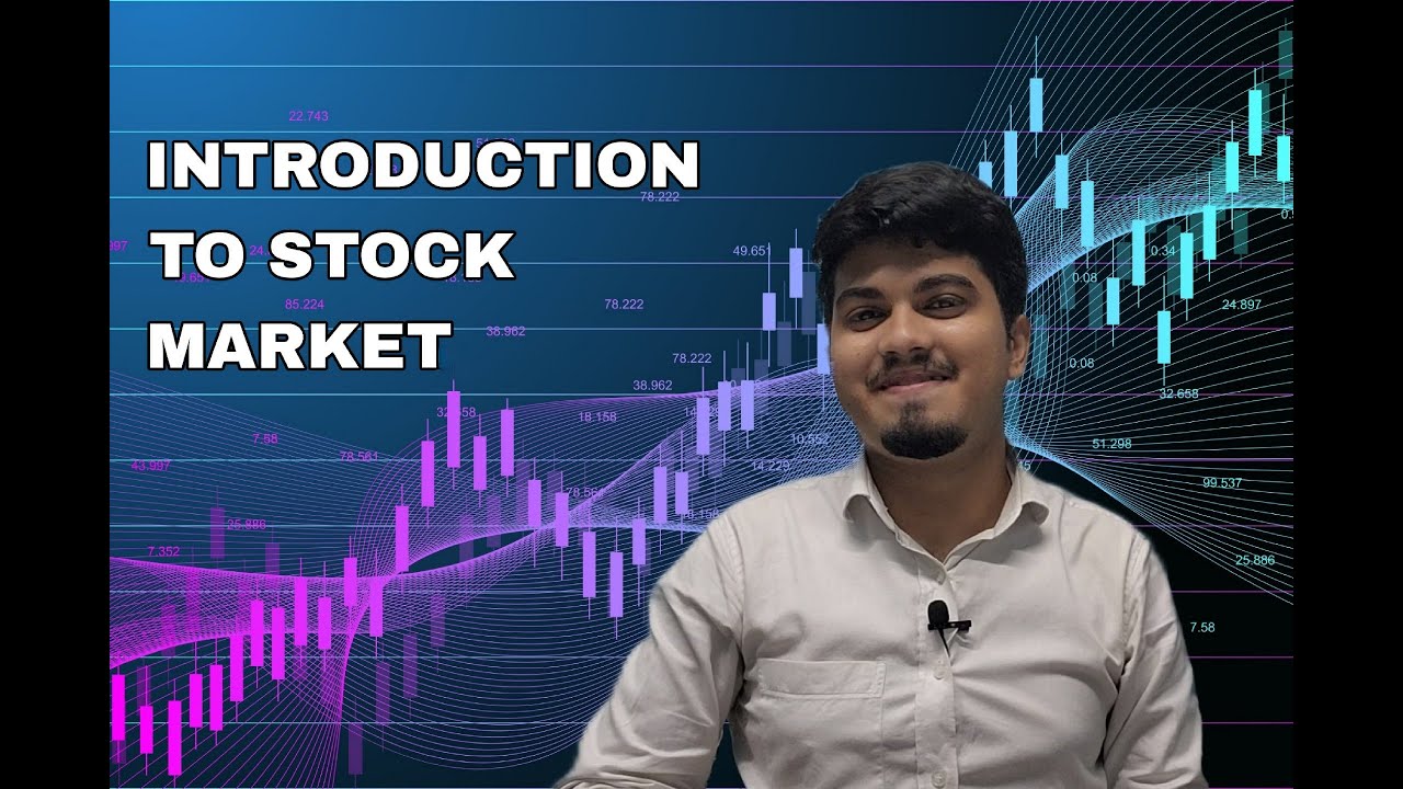 Introduction to Stock Market (and Everything in Between) - YouTube