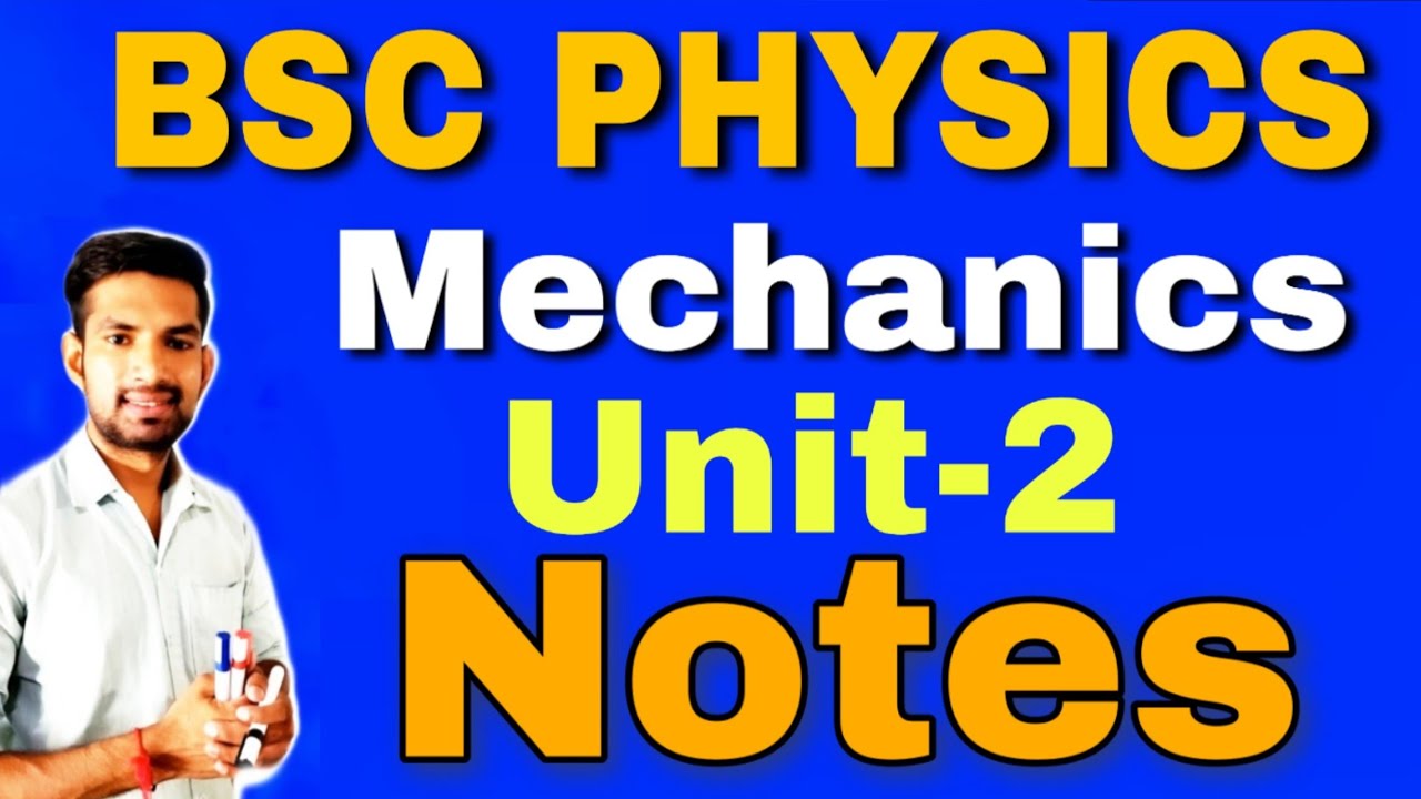 BSC Physics (mechanics) Lesson-2 Notes Download | BSC Physics Notes ...
