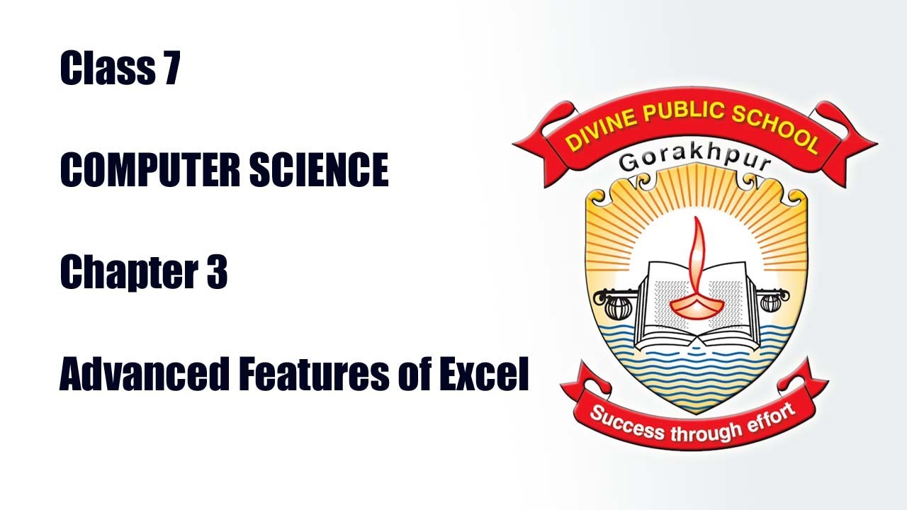 Class 7 Computer Science Chapter 3 Advanced Features Of MS Excel YouTube class-7-computer-science-chapter-3-advanced-features-of-ms-excel-youtube