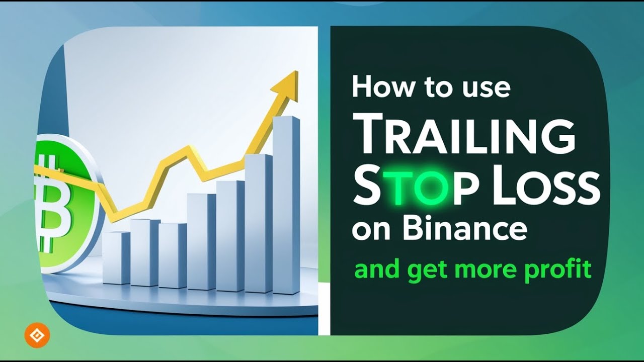 How to use trailing stop loss on binance and get more profit - YouTube