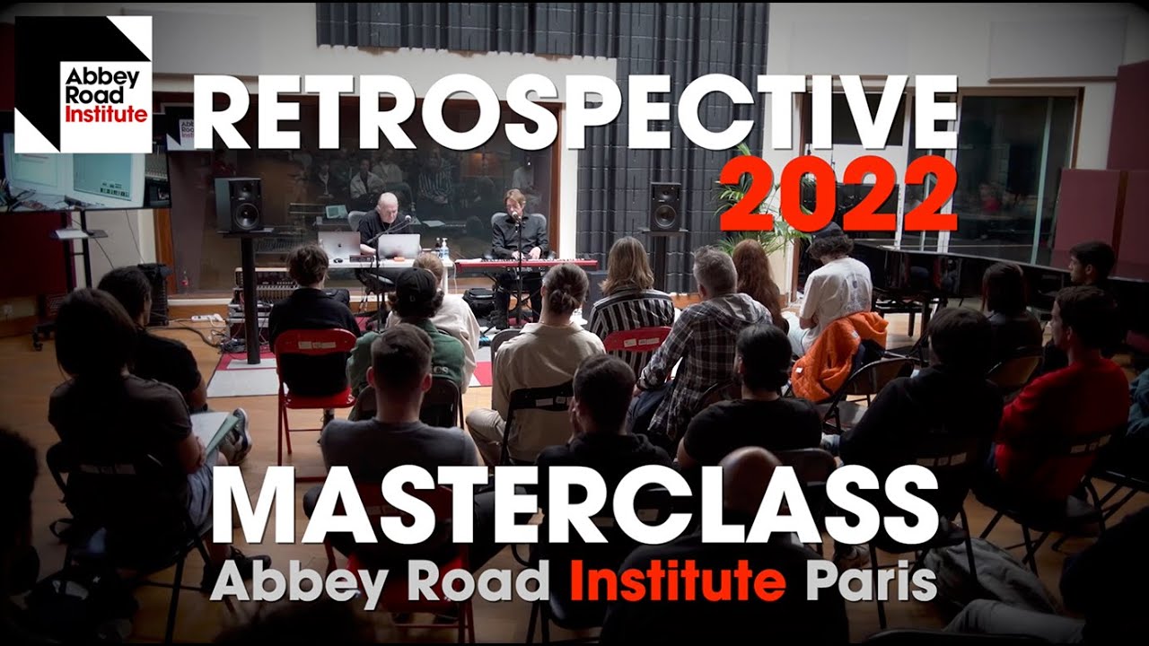 Abbey Road Institute Paris - Retrospective 2022 - YouTube