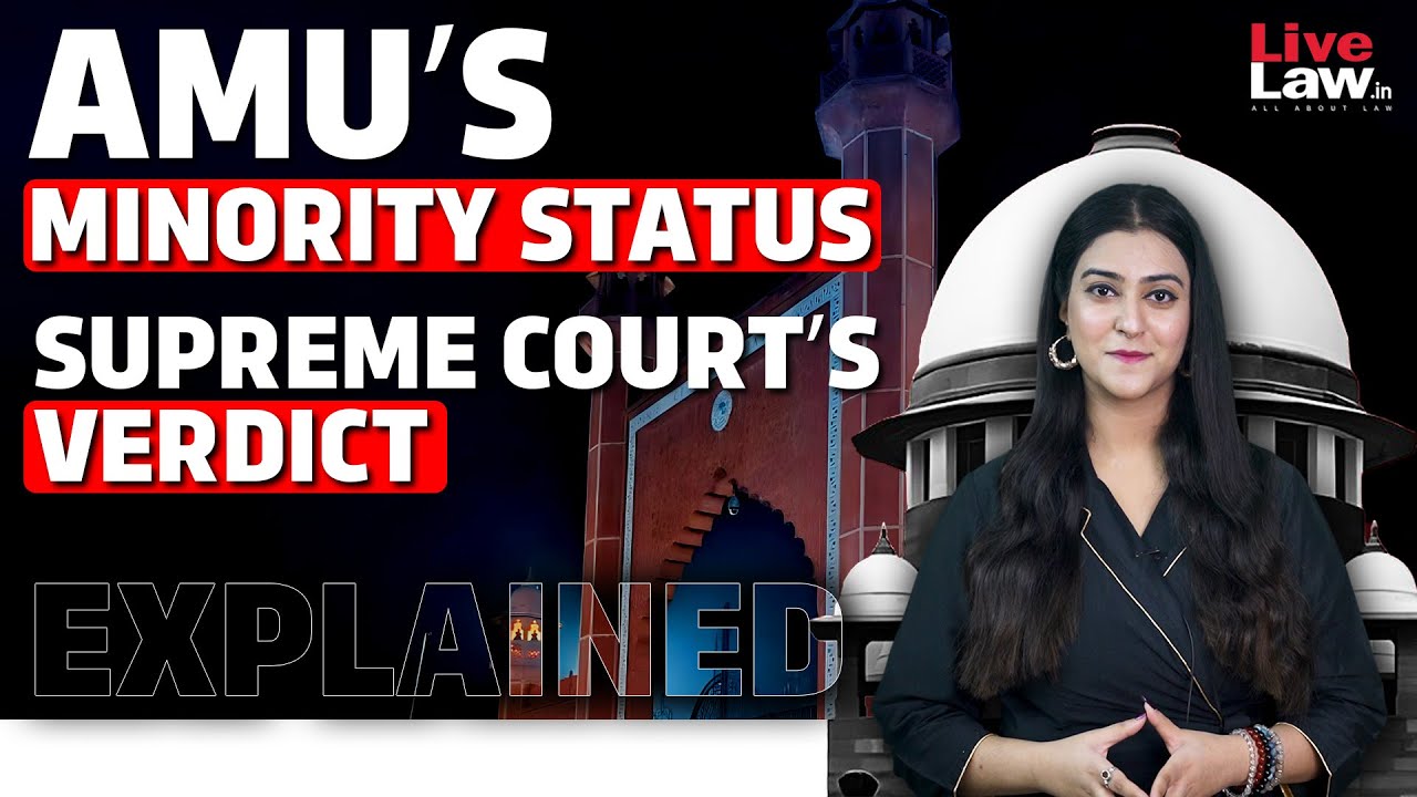 Supreme Court’s Landmark Ruling on AMU’s Minority Status | What It ...