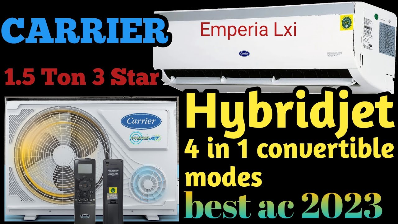 Carrier Emperia LXi 1.5 ton Ac 2023 model ⚡ Emperia Lxi hybridjet ...