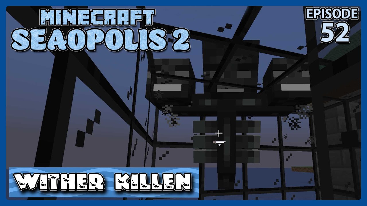 Wir bauen eine Wither Kill Station #52 ⛏️Minecraft Seaopolis 2 🐟 Lets ...