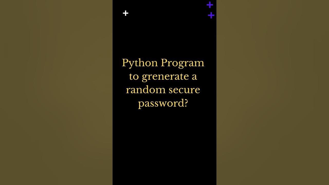 Python program to generate a random secure password#python3#learnpython - YouTube
