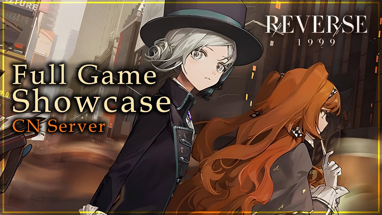FULL GAME SHOWCASE, PULLS, CHARACTERS & MORE | Reverse: 1999 - YouTube