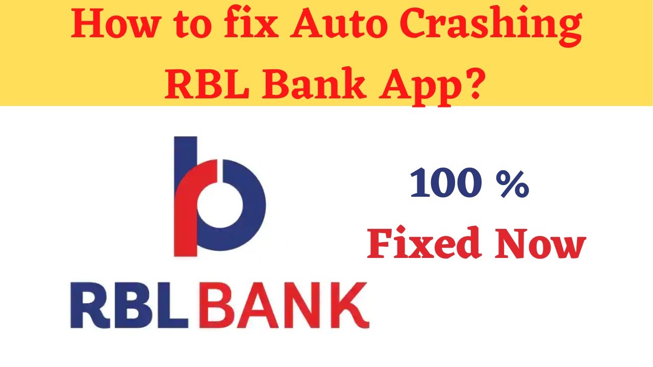 Fix Auto Crashing RBL Bank App/Keeps Stopping App Error in Android ...