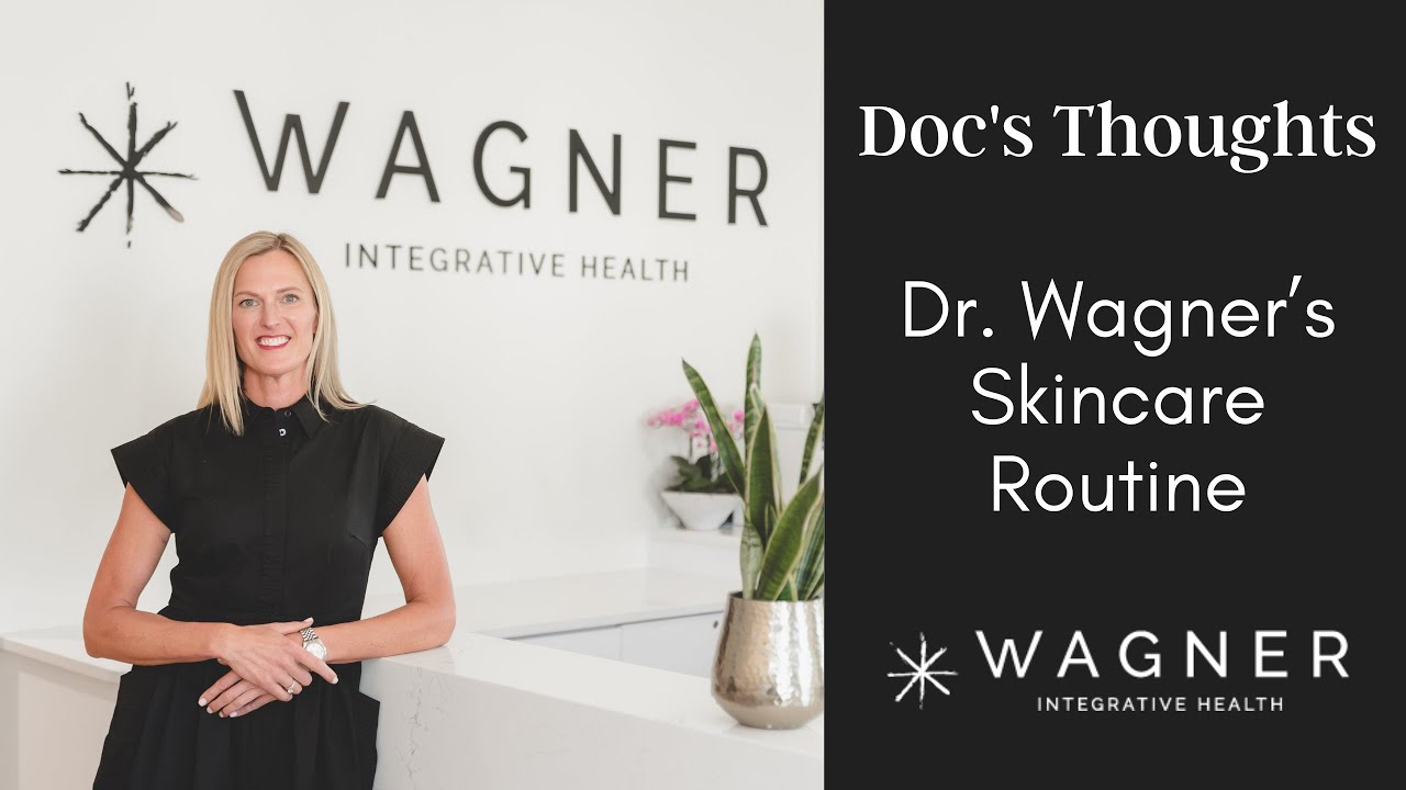 Dr. Wagner's Skincare Routine - YouTube