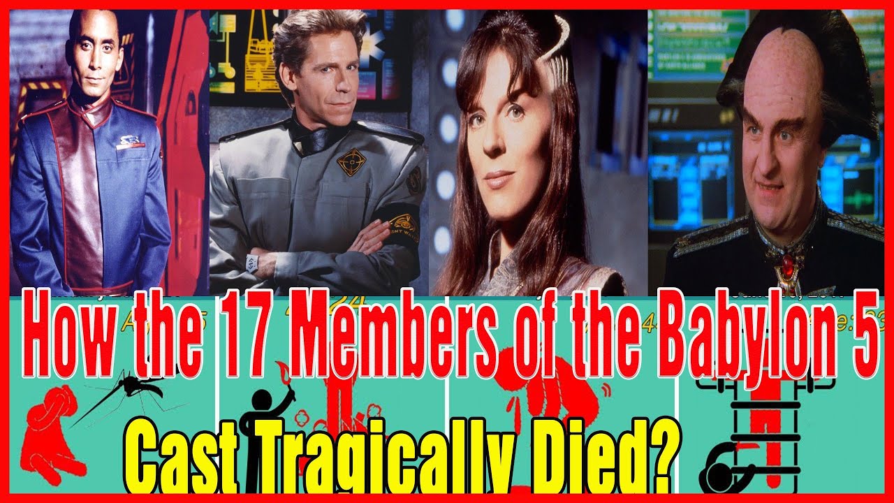 🔥How the 17 Members of the Babylon 5 Cast Tragically Died? - YouTube