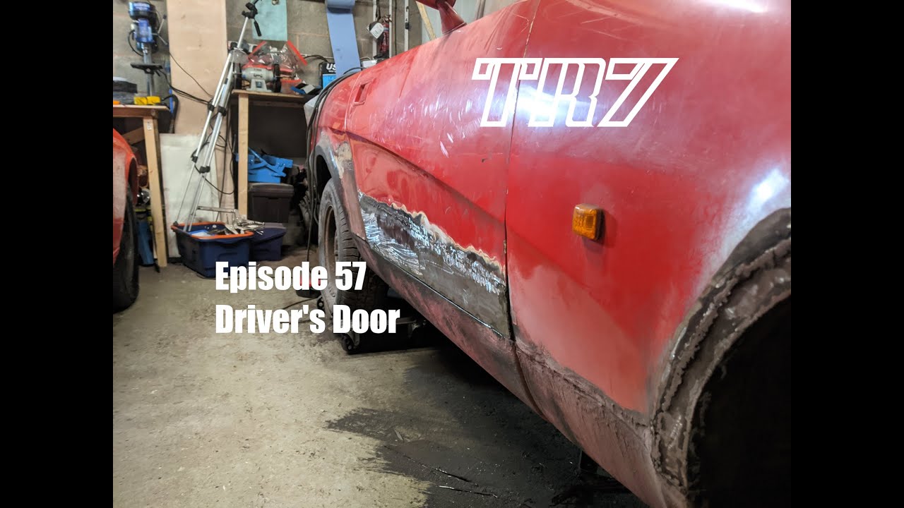 Triumph TR7 Restoration: Episode 57 Driver's Door - YouTube