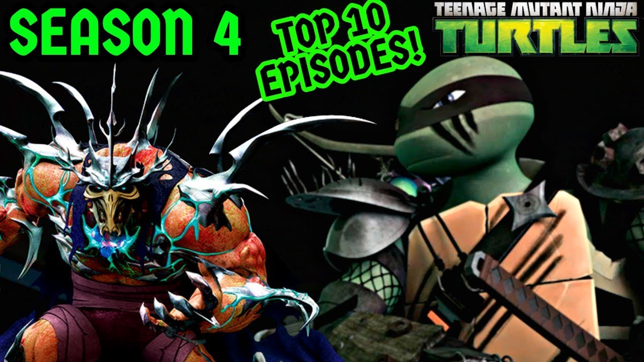 Top 10 TMNT 2012 Episodes Season 4 YouTube Top 10 TMNT 2012 Episodes Season 4 YouTube