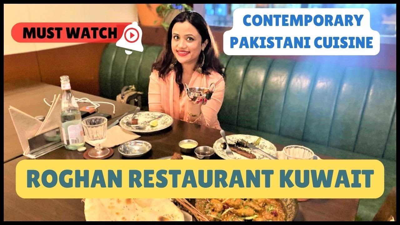 Experience The First Ever Contemporary Pakistani Cuisine In Kuwait At ...