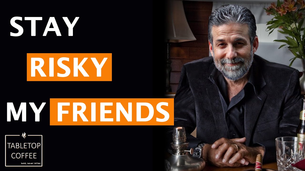 Stay Risky My Friends: Take the risk or lose the chance. How do you ...