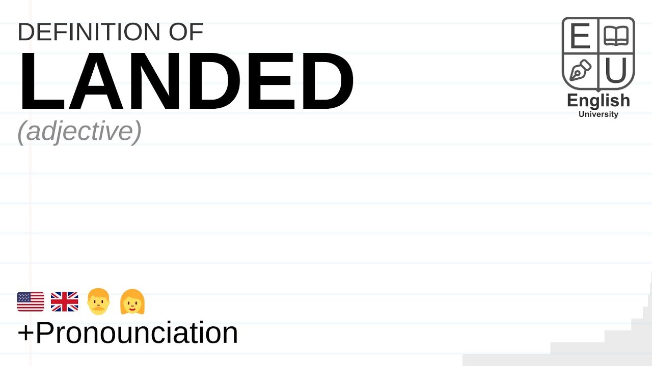 LANDED Meaning Definition Pronunciation What Is LANDED How To landed-meaning-definition-pronunciation-what-is-landed-how-to