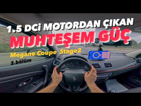 Megane 3 Coupe -  1.5 DCI' den ÇIKAN MUHTEŞEM GÜÇ - 2CR STAGE 2 - 166hp\\365nm - Bölüm 2