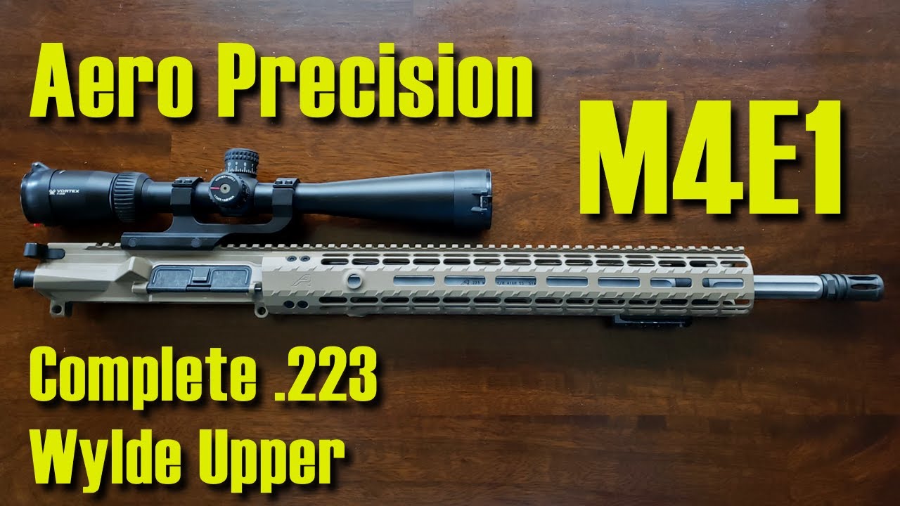 Aero Precision M4E1 .223 Wylde Upper Review - Long Range Accuracy ...