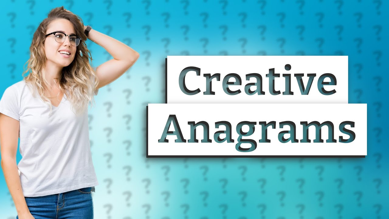 What are the best anagrams? - YouTube