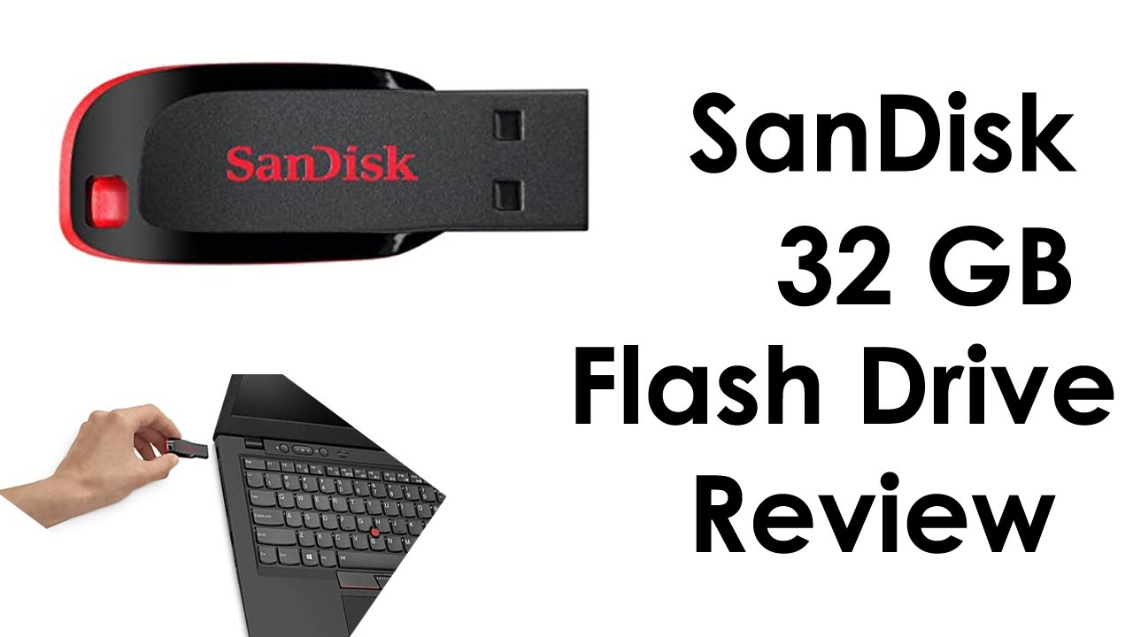 32GB SanDisk Pen Drive Review |SanDisk Cruzer Blade 32GB USB Flash ...