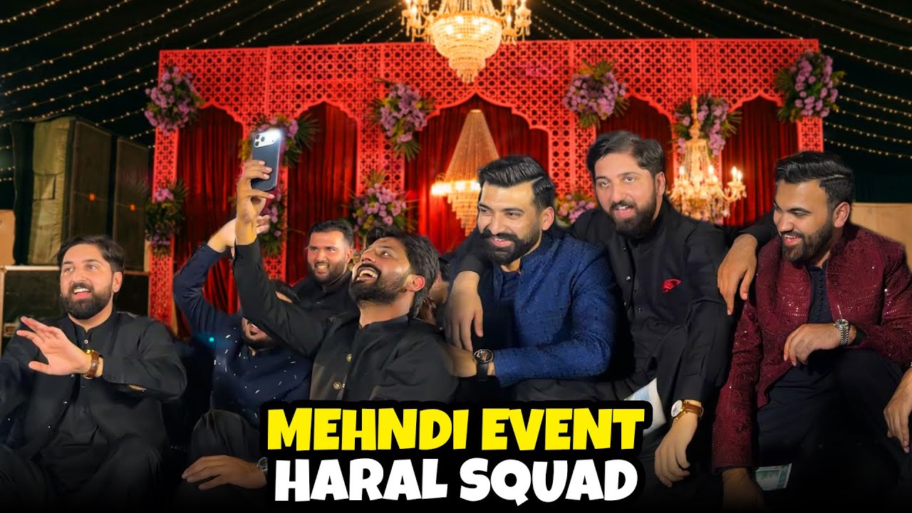 Mehndi Event of Haral Squad 😍| Qawwali Night & Fireworks | Bilal Marth ...